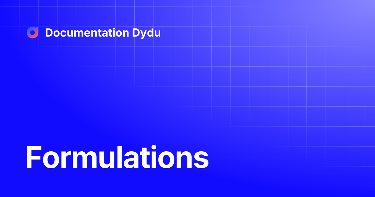 Formulations | Documentation Dydu