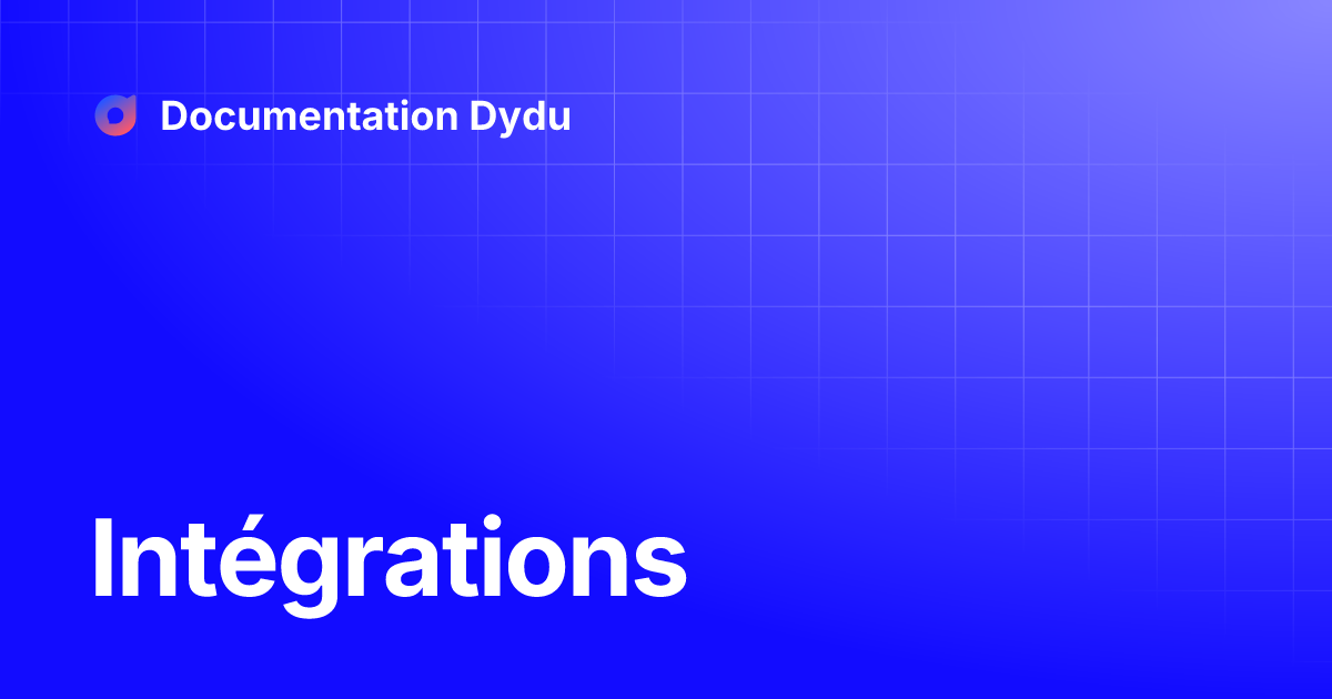 Intégrations | Documentation Dydu